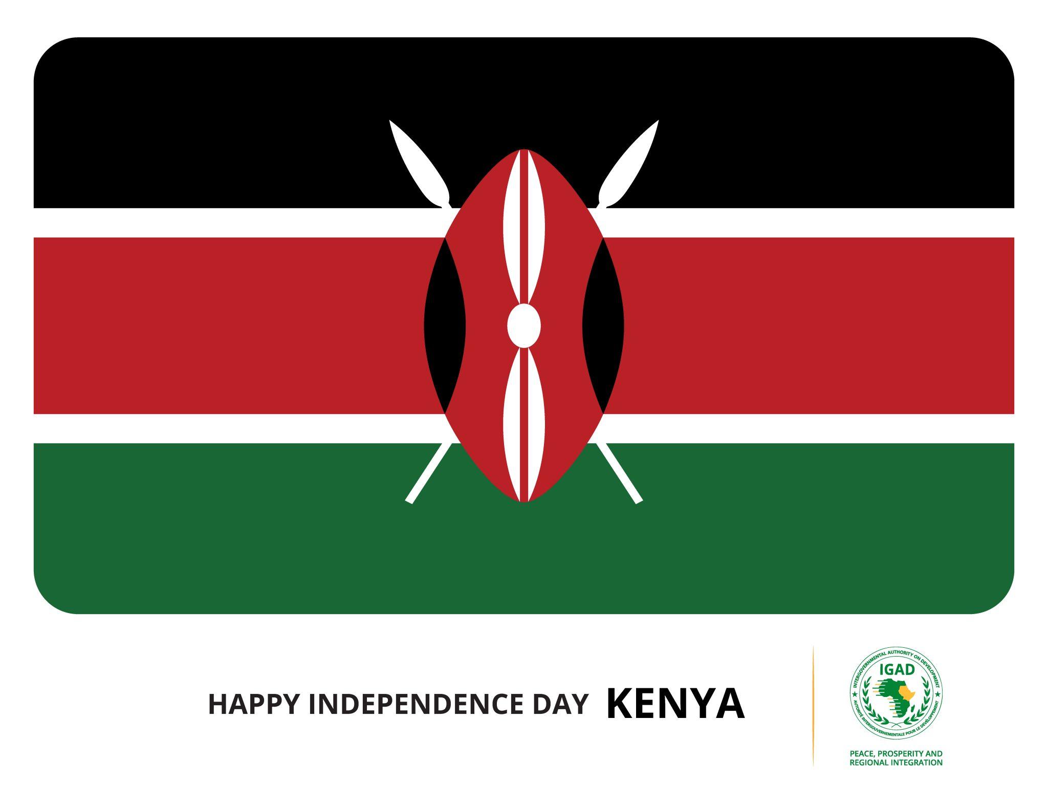 Happy Independence Day Kenya - IGAD