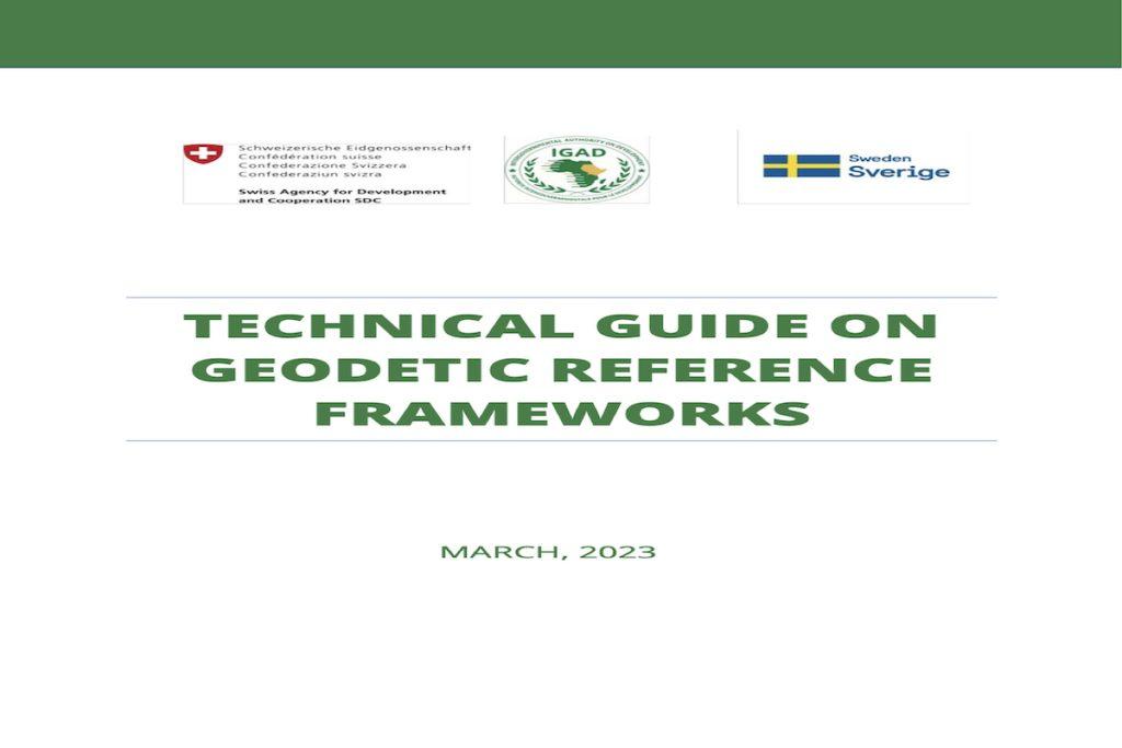 TECHNICAL GUIDE ON GEODETIC REFERENCE FRAMEWORKS - IGAD
