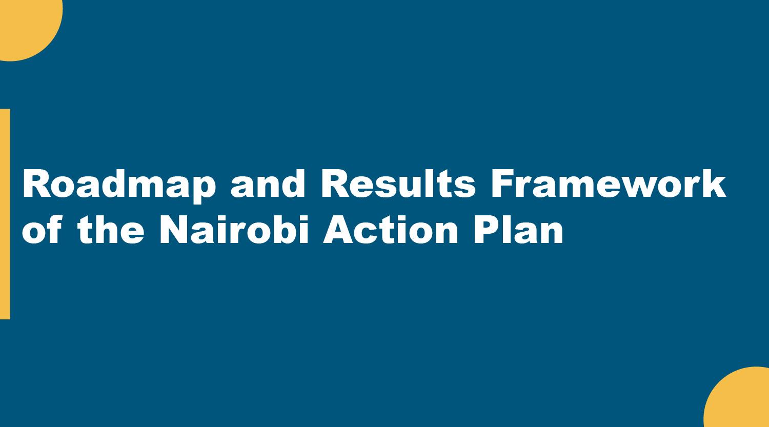 Roadmap and Results Framework of the Nairobi Action Plan - IGAD